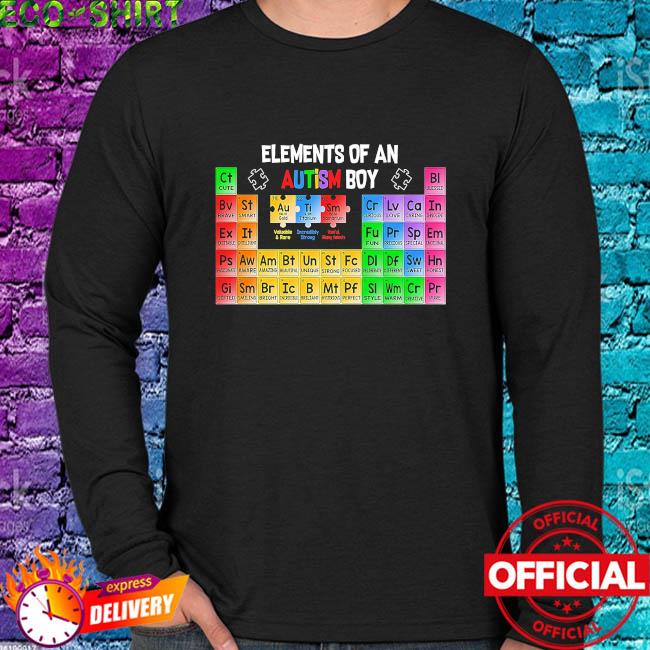 Periodic table elements of an Autism boy shirt, hoodie, sweater, long ...